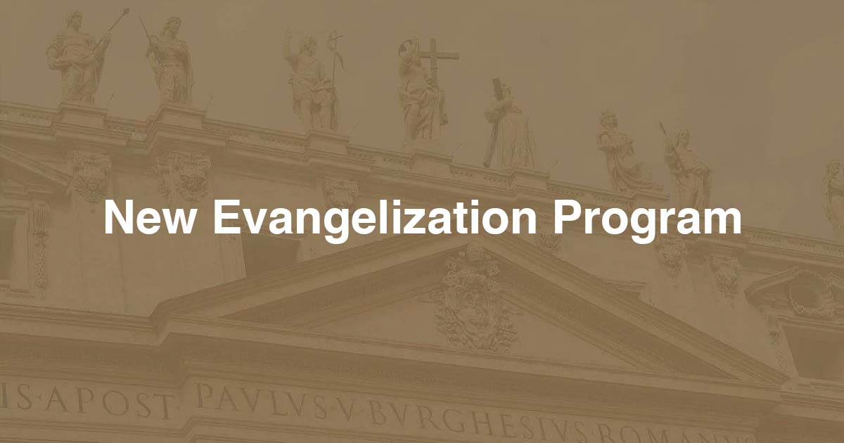 New Evangelization Program | Degree | JPCatholic