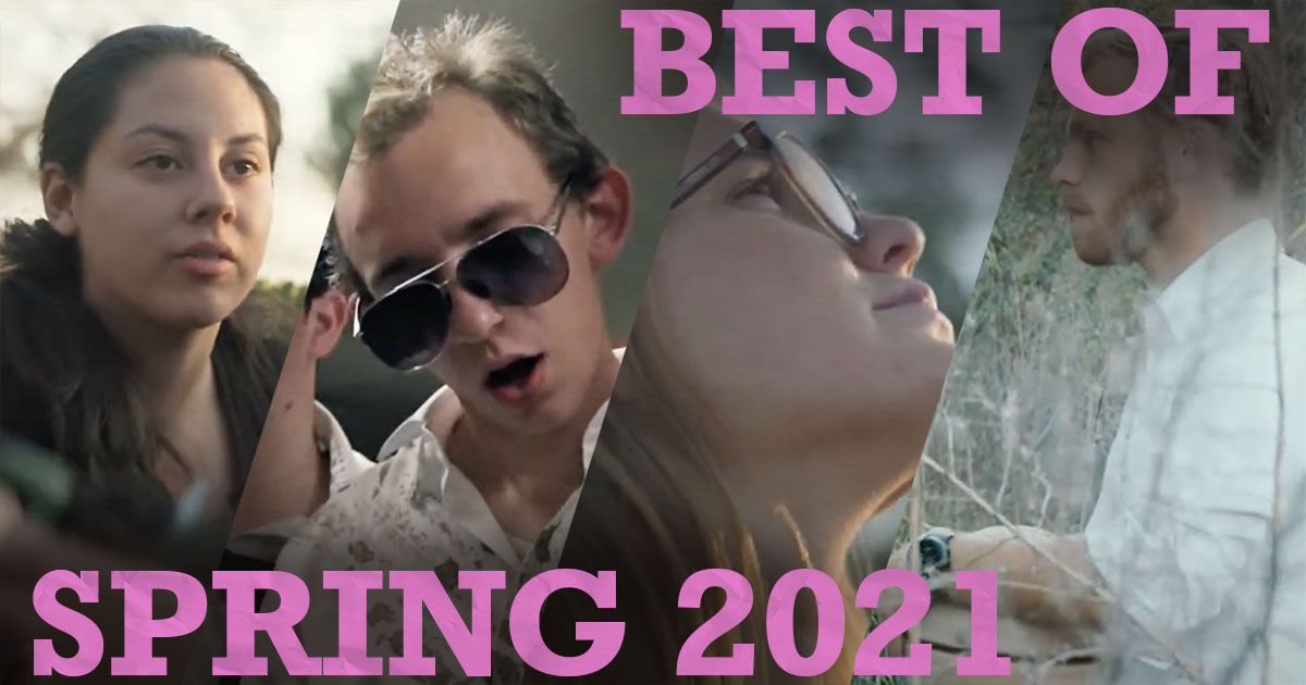 Best of Spring 2021 | Best of Term | Student Showcase