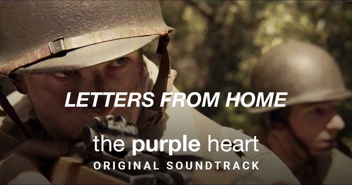 “Letters from Home” - The Purple Heart Original Soundtrack | Music ...
